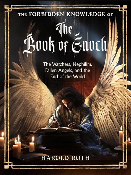 The Forbidden Knowledge of the Book of Enoch - Signed Copy – Harold ...